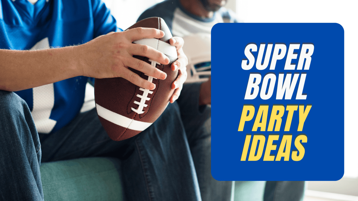 Touchdown Extravaganza: Super Bowl Party Ideas to Score Big! – Home ...