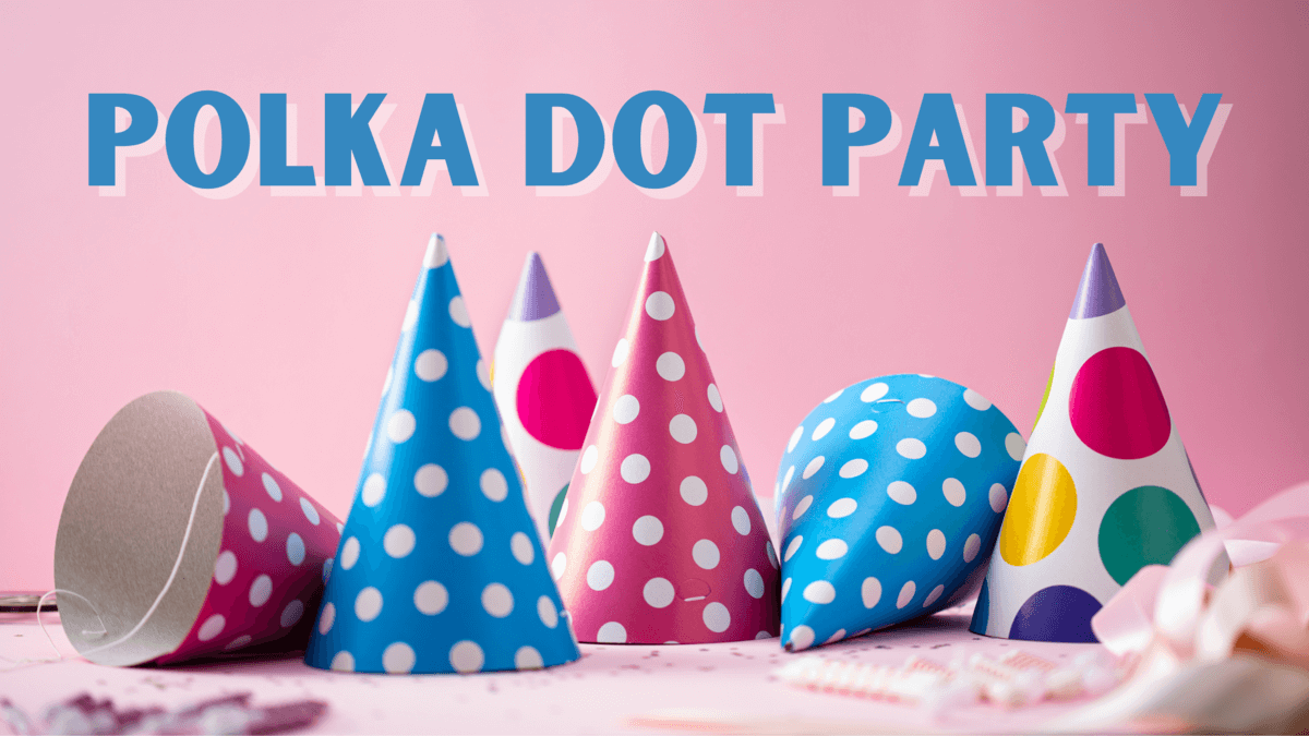 Playful Polka Dot Party: Ideas for a Spotty and Fun-filled Celebration ...